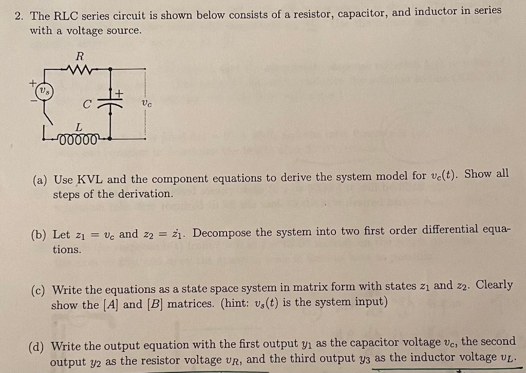 Solved 2. The RLC series circuit is shown below consists of | Chegg.com