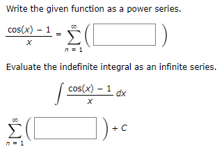 Solved Write the given function as a power series. | Chegg.com