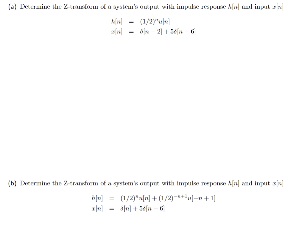 Solved (a) Determine the Z-transform of a system's output | Chegg.com
