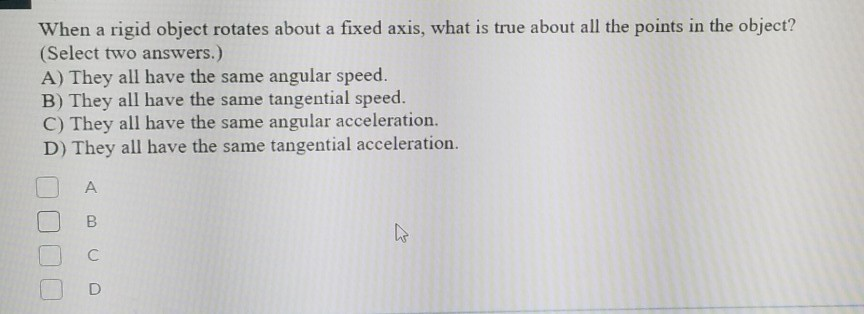Solved When A Rigid Object Rotates About A Fixed Axis What