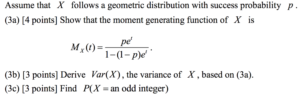 Solved Assume that X follows a geometric distribution with | Chegg.com