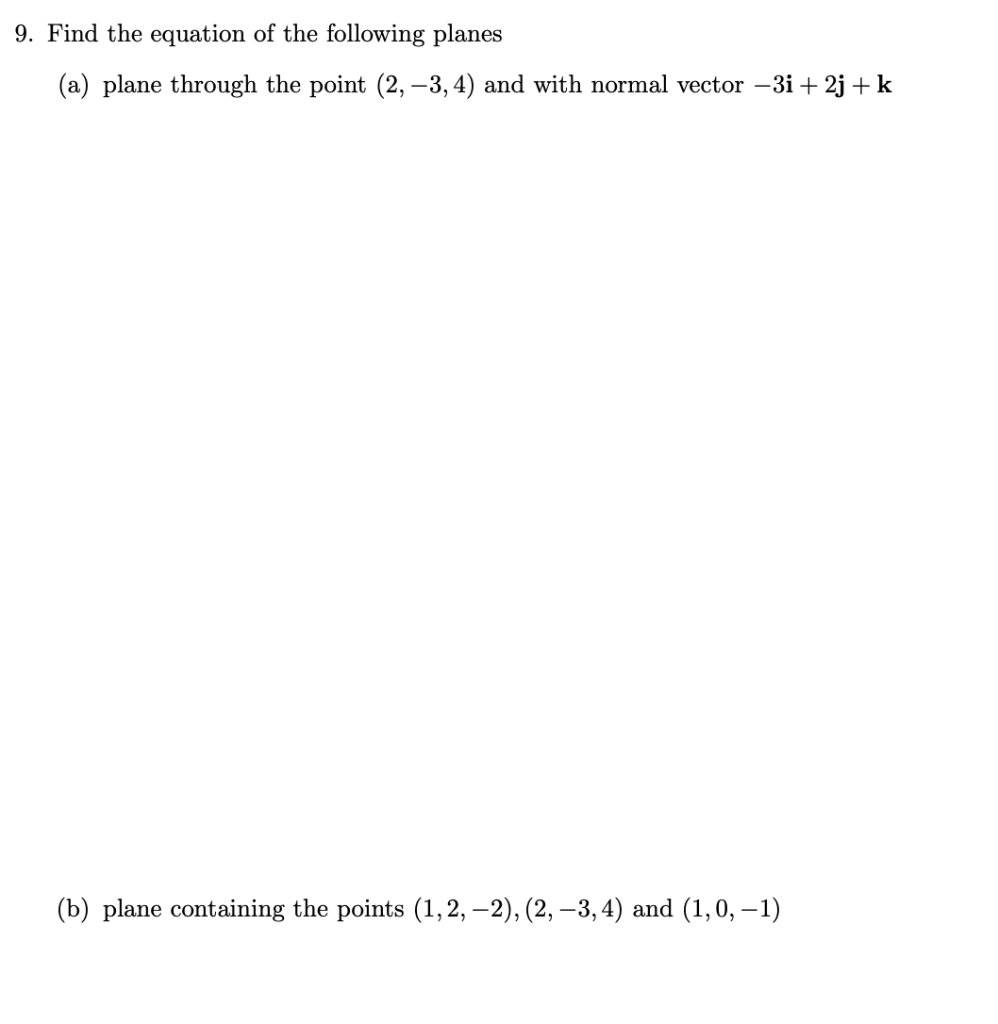 Solved 9 Find The Equation Of The Following Planes a Chegg solved-9-find-the-equation-of-the-following-planes-a-chegg