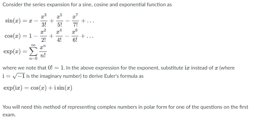 Solved Consider the series expansion for a sine, ﻿cosine and | Chegg.com