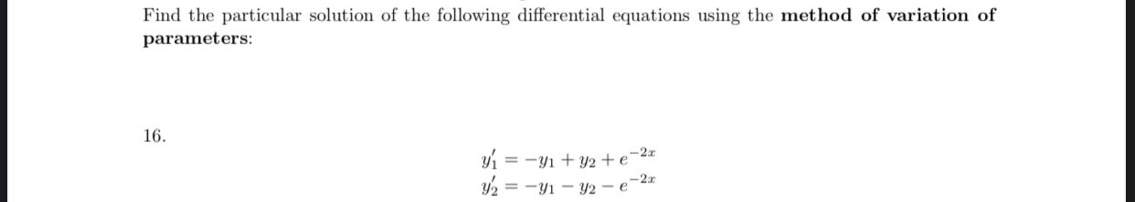 Solved Find the particular solution of the following | Chegg.com