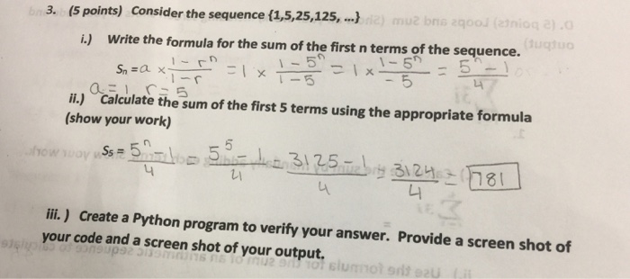 Solved Consider the sequence {1, 5, 25, 125, ...} i.) Write | Chegg.com