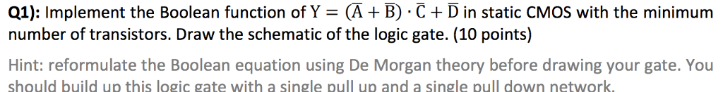 Solved Q1): Implement the Boolean function of Y - (A B) CD | Chegg.com