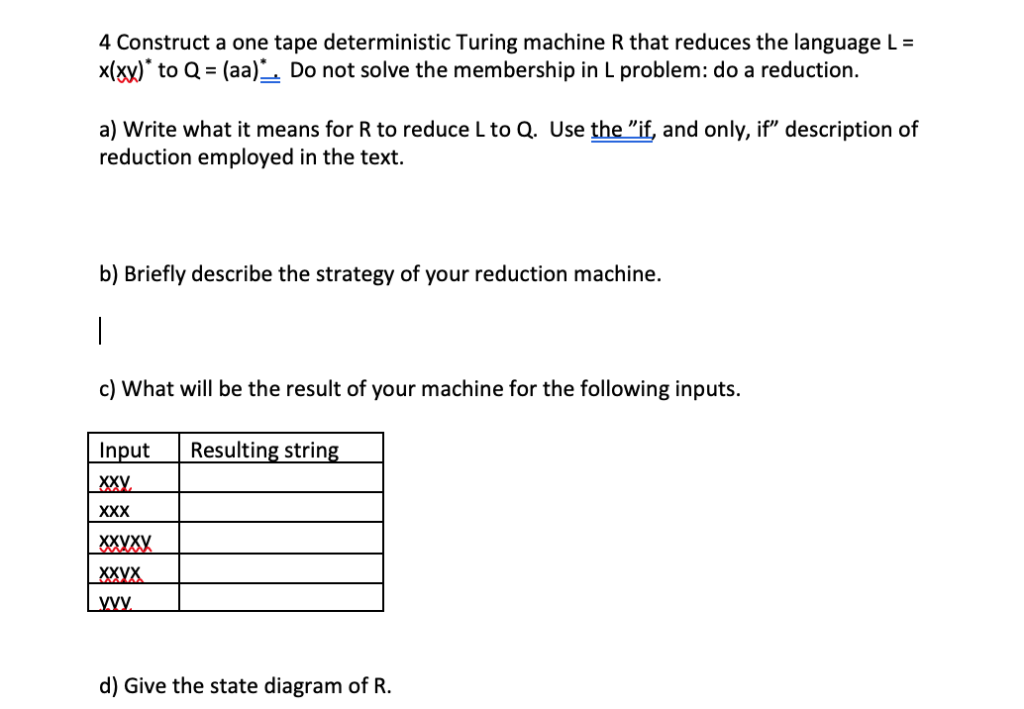4 Construct a one tape deterministic Turing machine R | Chegg.com