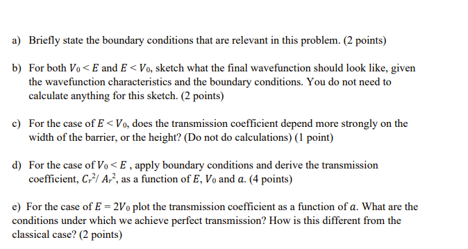 Solved 1. Consider the Rectangular Barrier potential as | Chegg.com