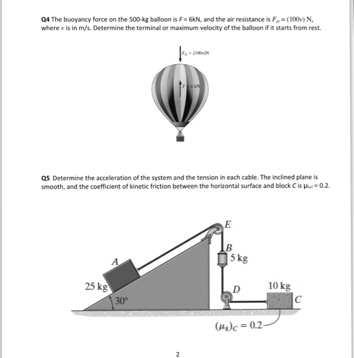 Solved Q4 The buoyancy force on the 500-kg balloon is F 6kN, | Chegg.com