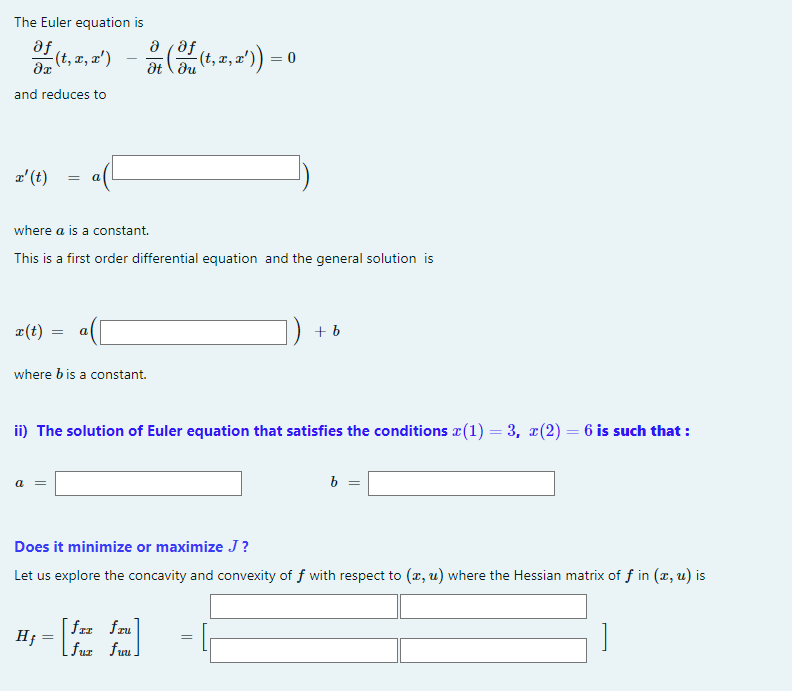 Solved J(x)=∫12(10t44(x′)2)dt i) Find the associated Euler | Chegg.com