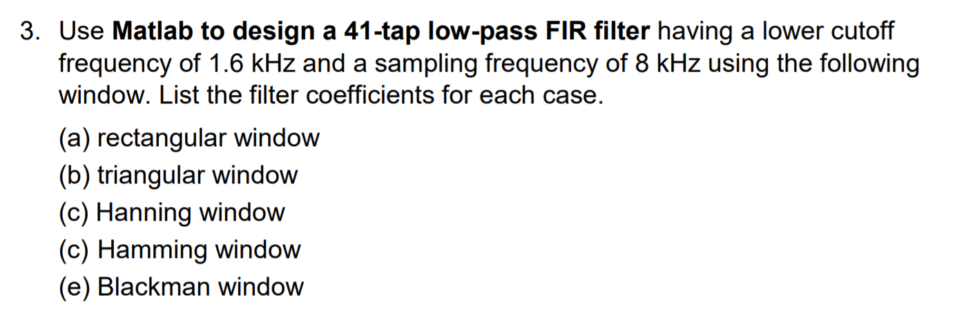 3. Use Matlab to design a 41-tap low-pass FIR filter | Chegg.com
