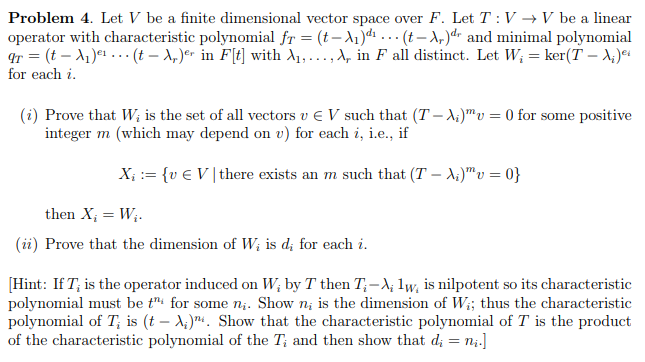 Solved Problem 4. Let V be a finite dimensional vector space | Chegg.com