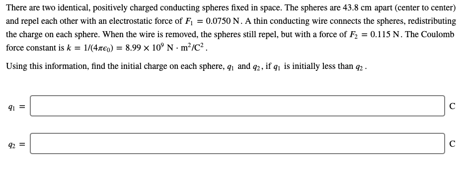 Solved There are two identical, positively charged | Chegg.com