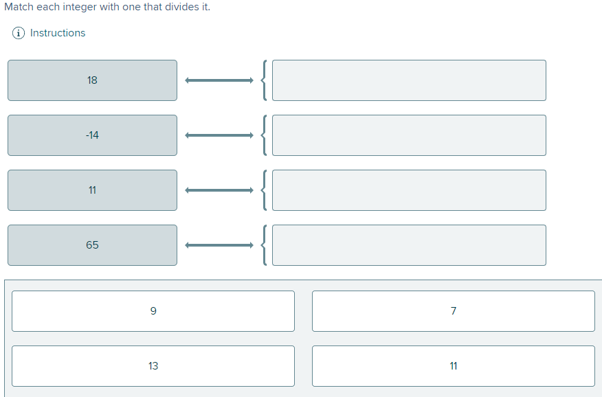 Solved Match each integer with one that divides it. | Chegg.com