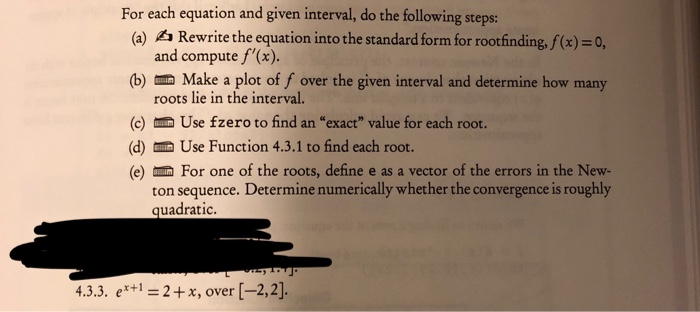 Solved Function 4.3.1 (newton) Newton's method for a scalar | Chegg.com