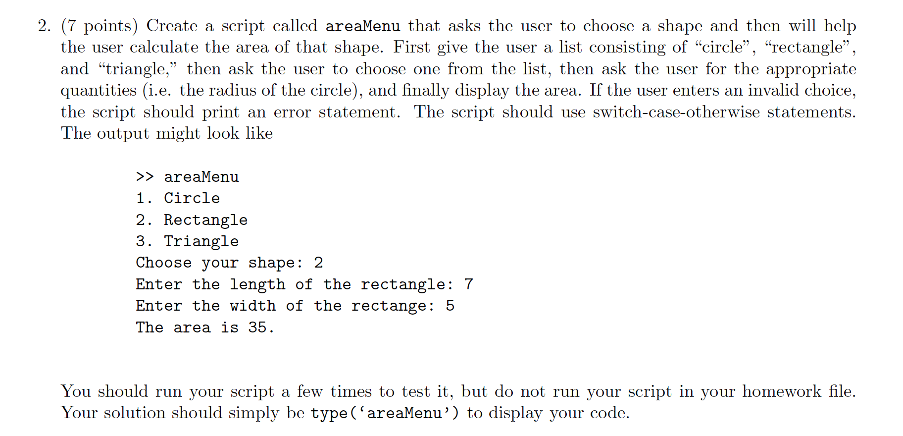 Solved 2. (7 points) Create a script called areaMenu that | Chegg.com