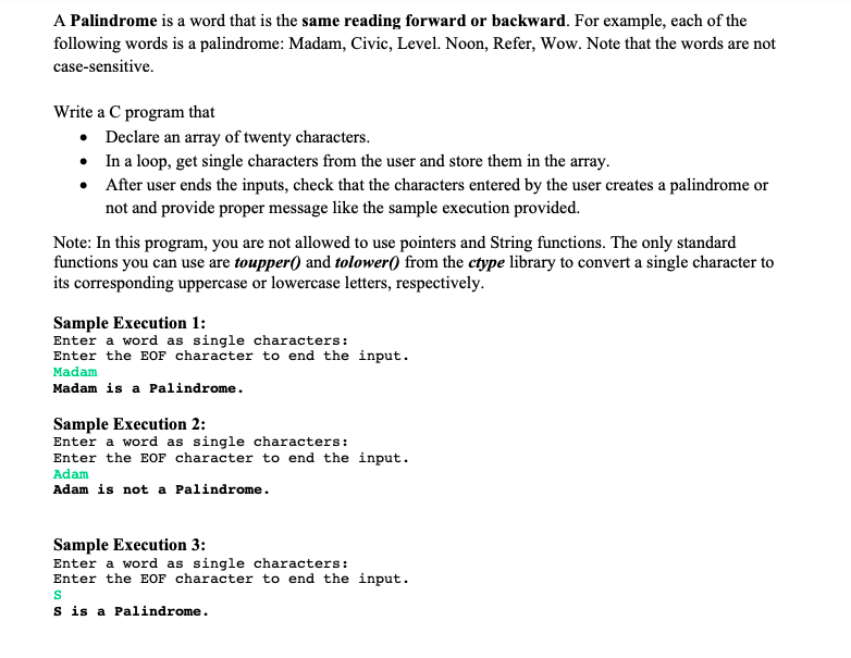 Solved A Palindrome is a word that is the same reading | Chegg.com
