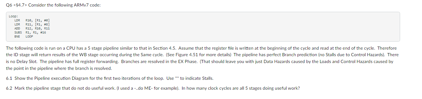 Solved Q6 Consider the following ARMv7 code: Loop: | Chegg.com