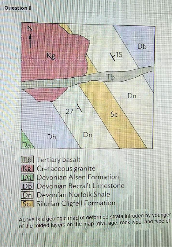 Solved Above is a geologic map of deformed strata intruded | Chegg.com