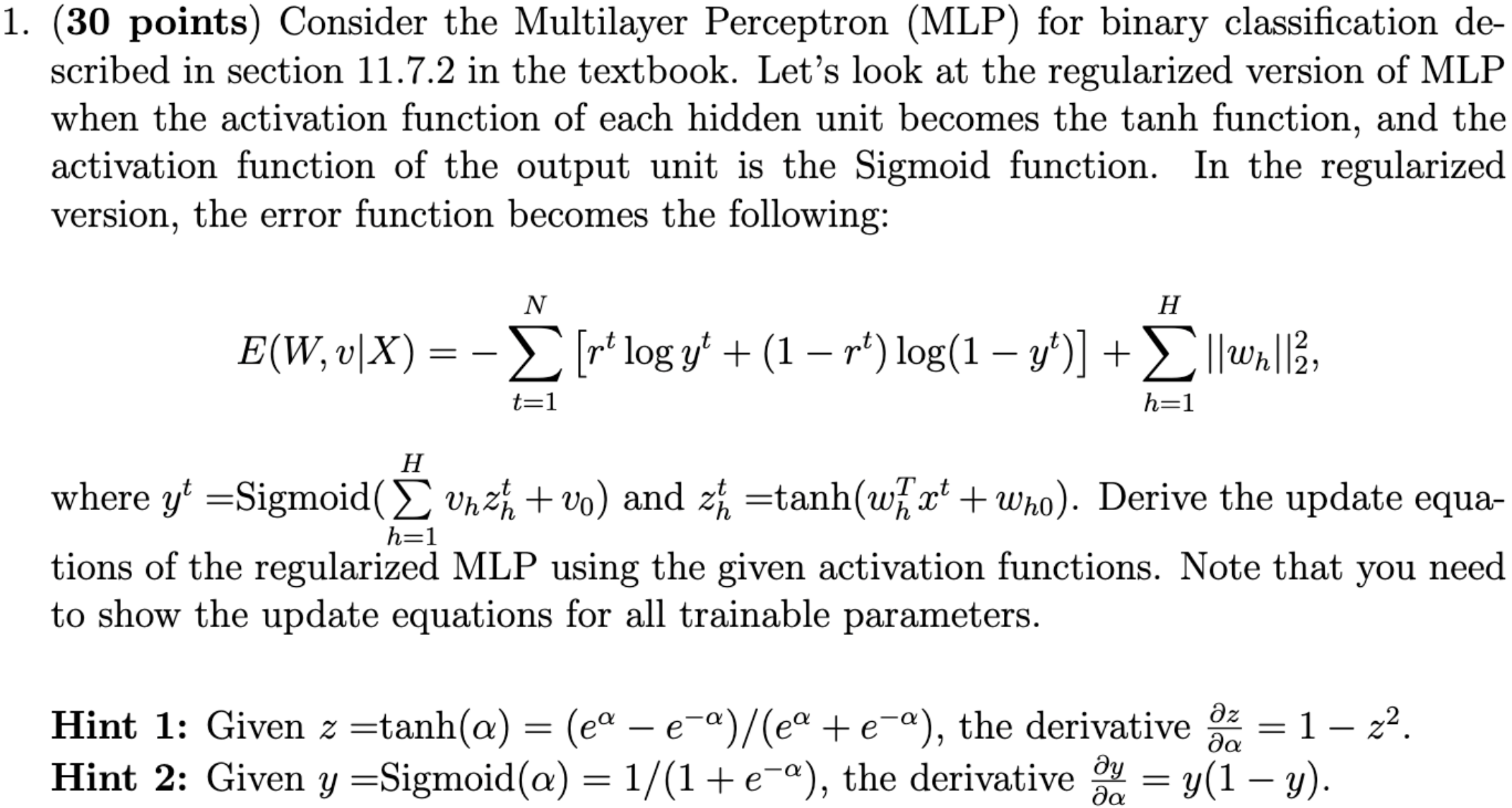Solved (30 ﻿points) ﻿Consider the Multilayer Perceptron | Chegg.com