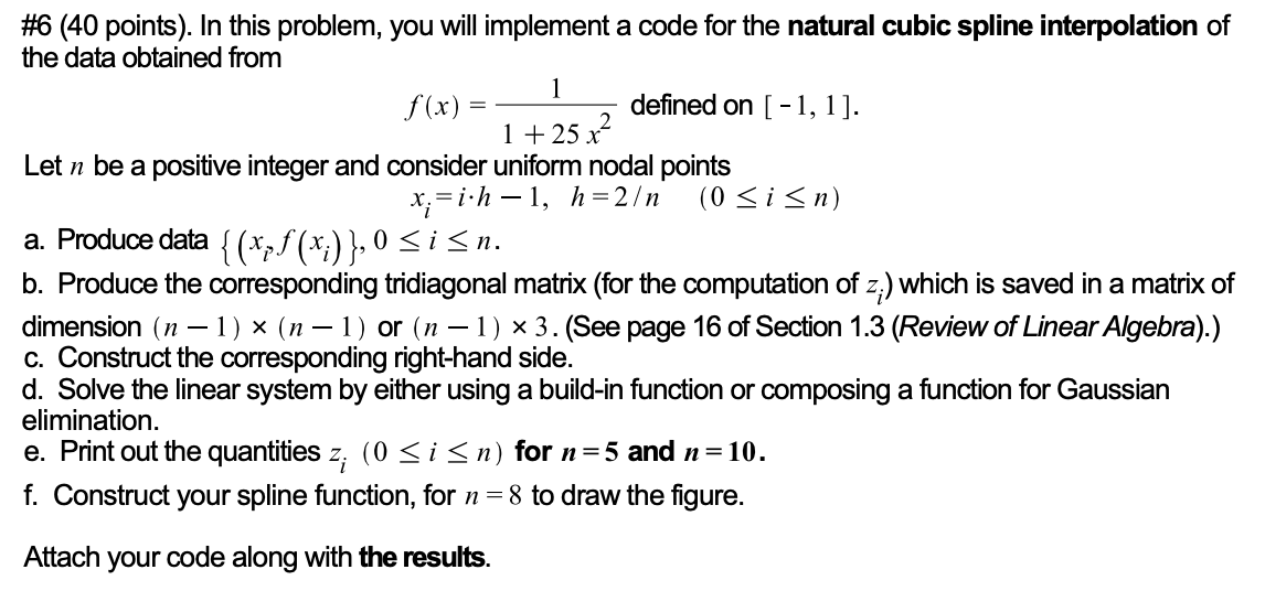 1 #6 (40 points). In this problem, you will implement | Chegg.com