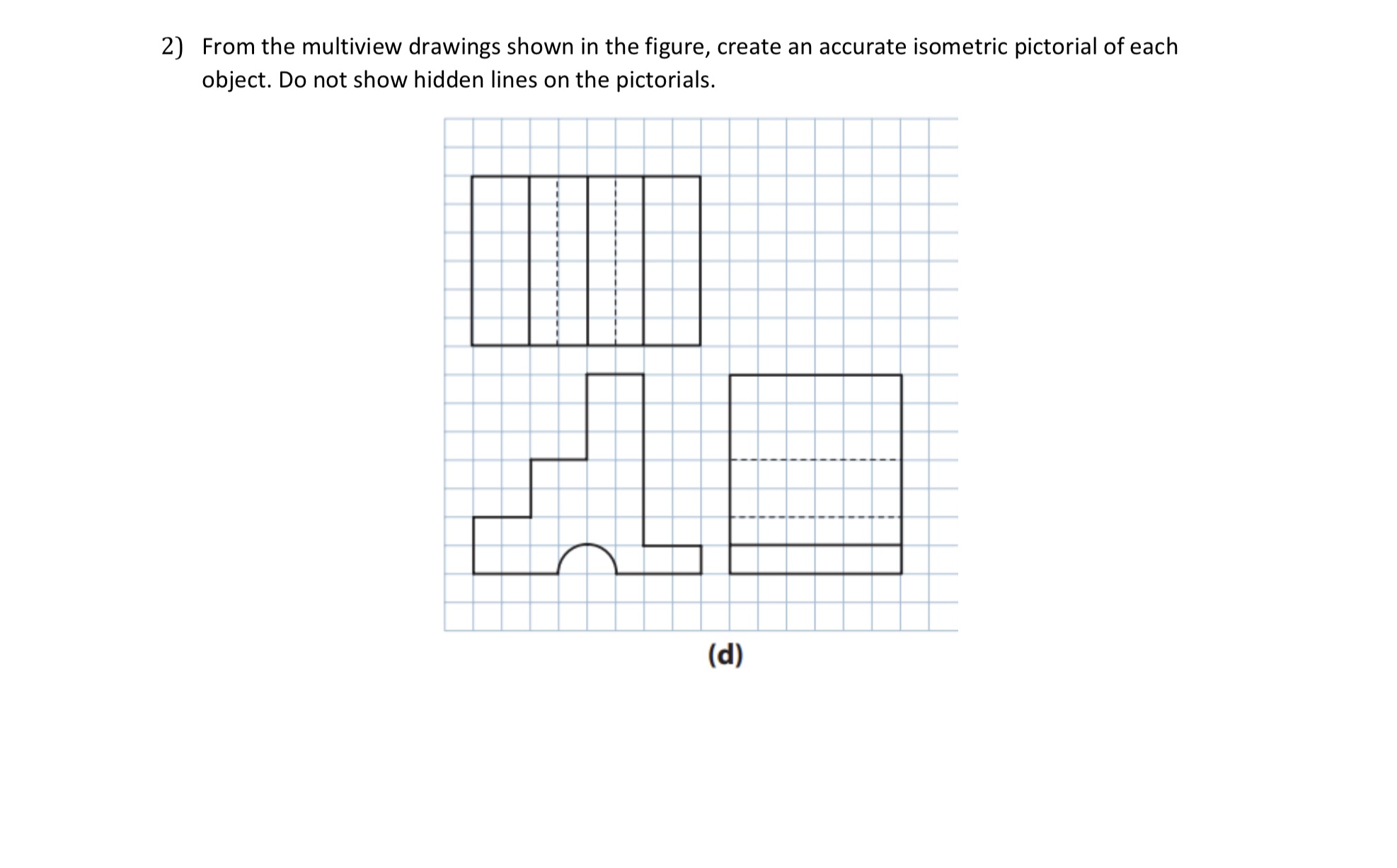 Solved From the multiview drawings shown in the figure, | Chegg.com