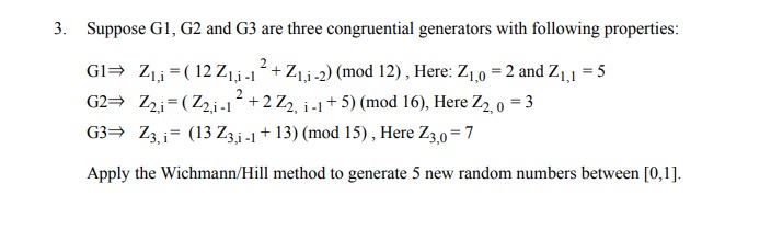 Solved Suppose G1, G2 and G3 are three congruential | Chegg.com