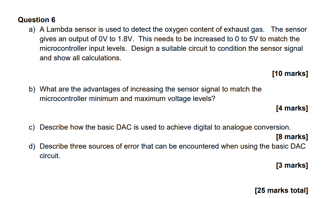 Solved Question 6 a) A Lambda sensor is used to detect the | Chegg.com
