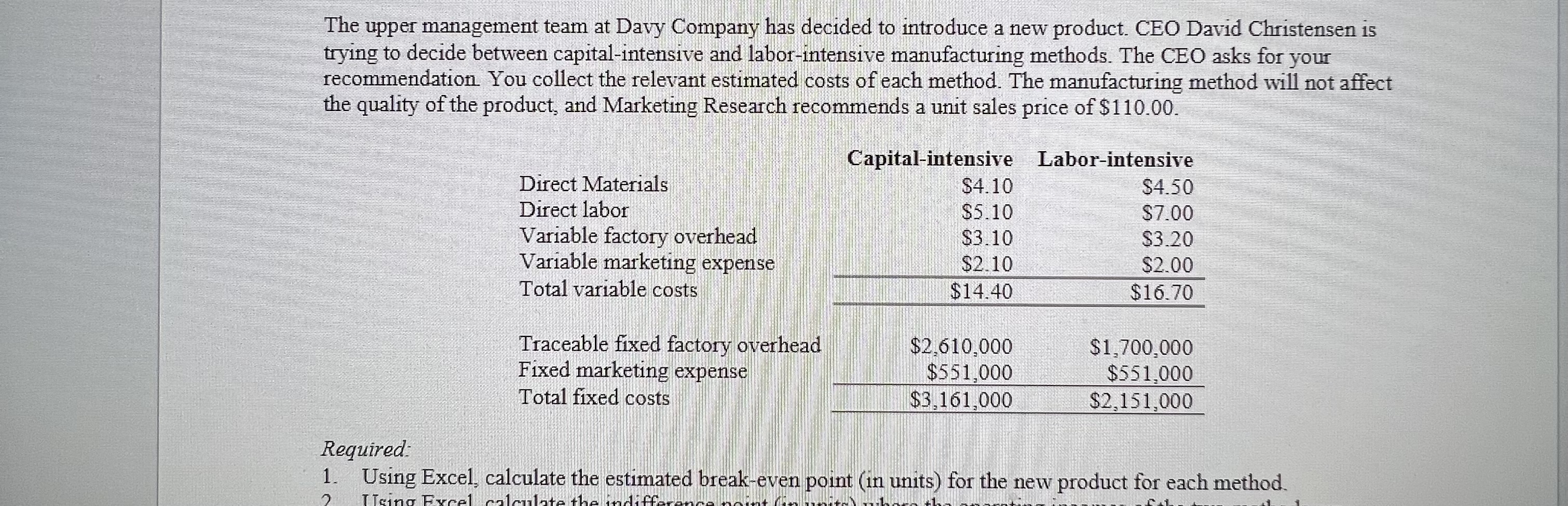 Solved The upper management team at Davy Company has decided | Chegg.com