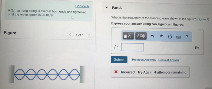 Solved ? Part A A 2.1 m-long string is fixed at both ends | Chegg.com