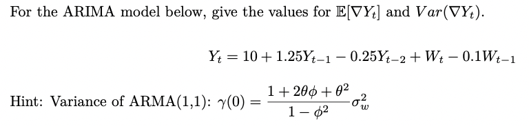 Solved For the ARIMA model below, give the values for | Chegg.com