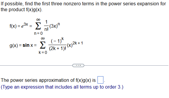 Solved If ﻿possible, find the first three nonzero terms in | Chegg.com