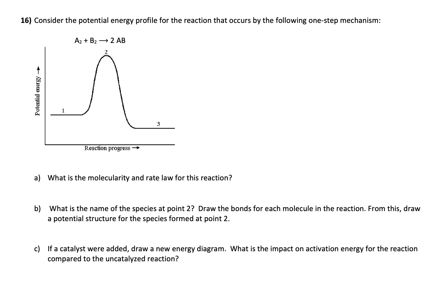 Solved 16) Consider the potential energy profile for the | Chegg.com