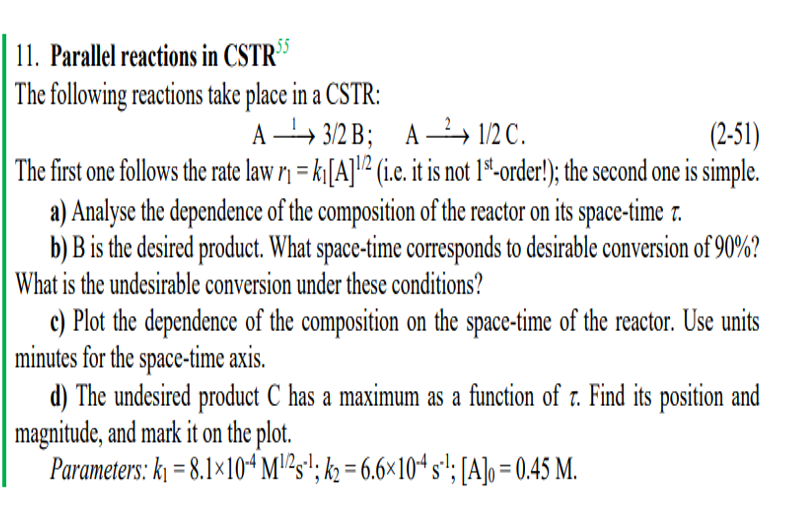 Solved 11. Parallel reactions in CSTR5 The following | Chegg.com