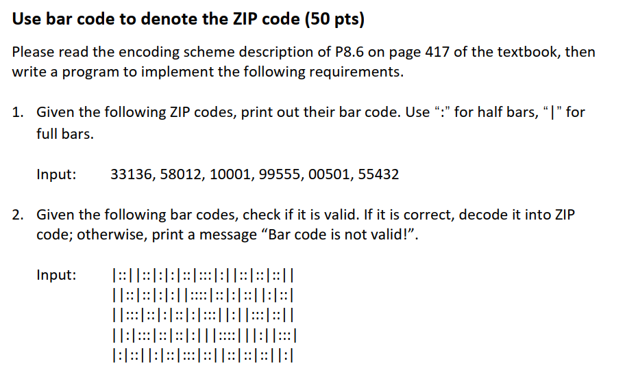 Solved Use bar code to denote the ZIP code (50 pts) Please | Chegg.com