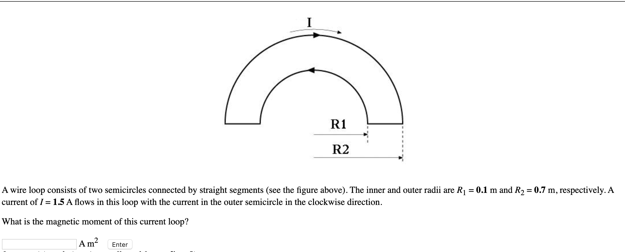 Solved R1 R2 A wire loop consists of two semicircles | Chegg.com
