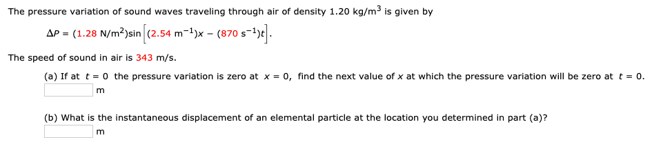 Solved The pressure variation of sound waves traveling | Chegg.com