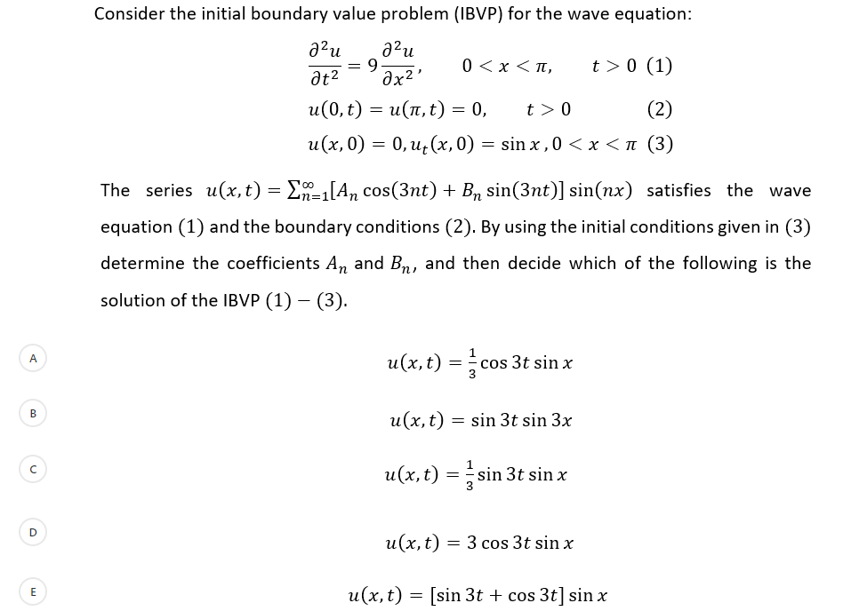 Solved Consider the initial boundary value problem (IBVP) | Chegg.com