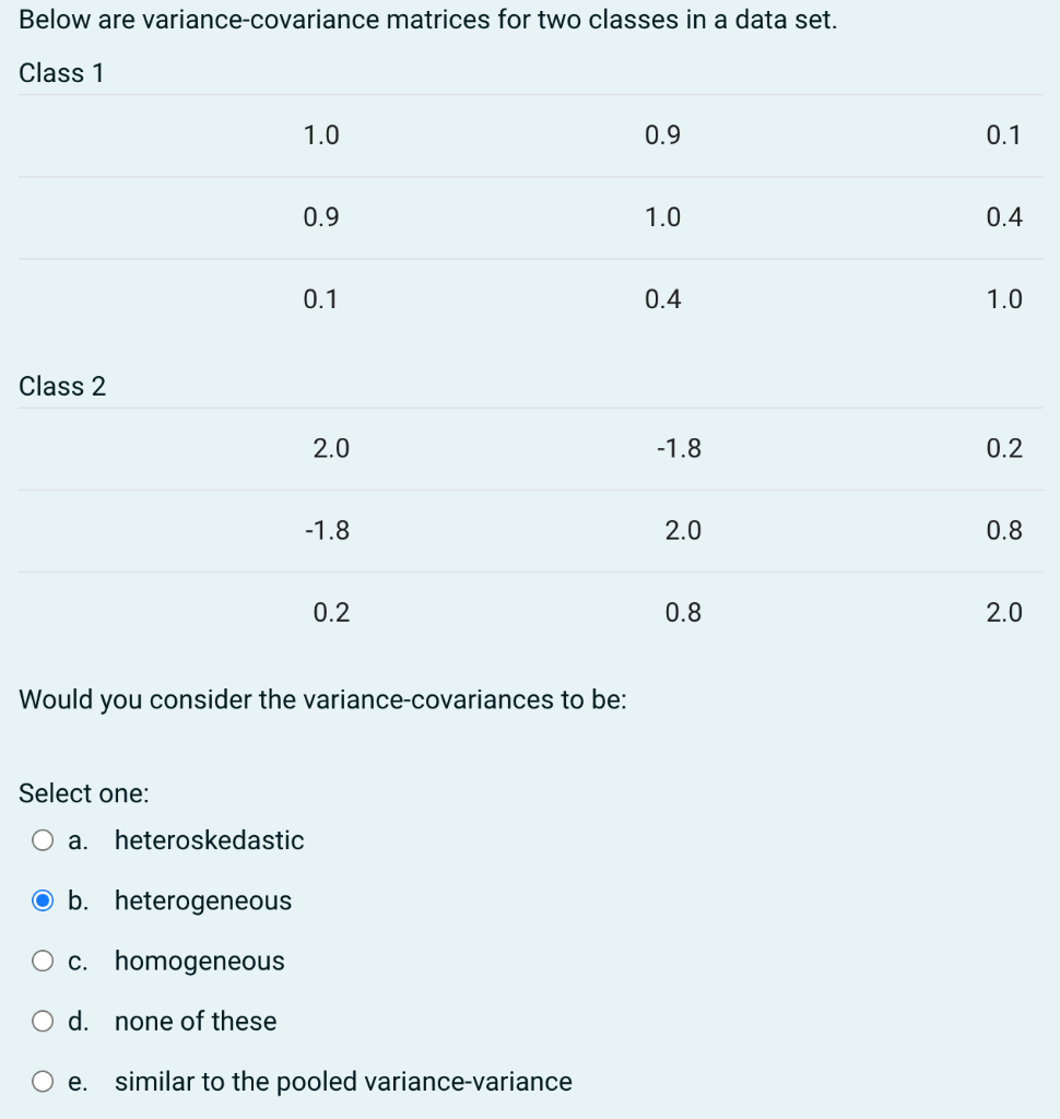 Solved Below are variance-covariance matrices for two | Chegg.com