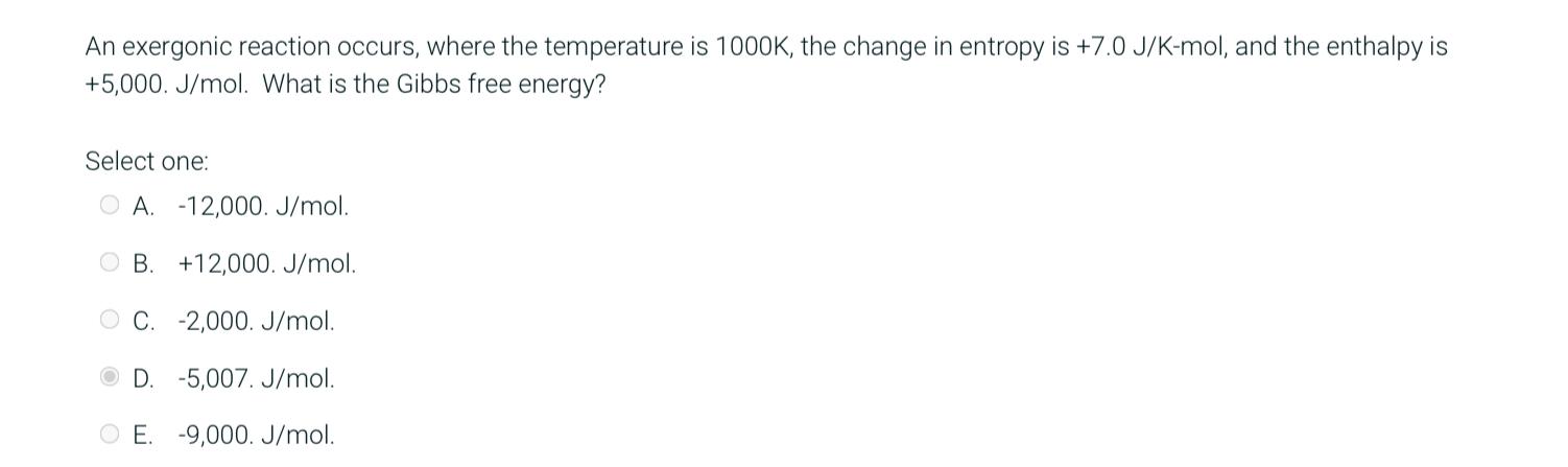 Solved An exergonic reaction occurs, where the temperature | Chegg.com