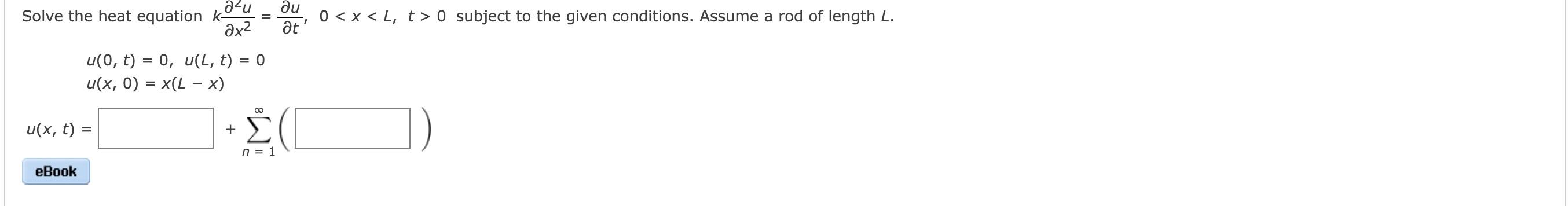 Solved Solve the heat equation k∂x2∂2u=∂t∂u,00 subject to | Chegg.com