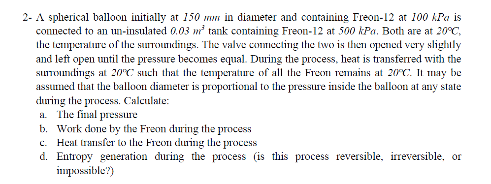 2- ﻿A spherical balloon initially at 150mm ﻿in | Chegg.com