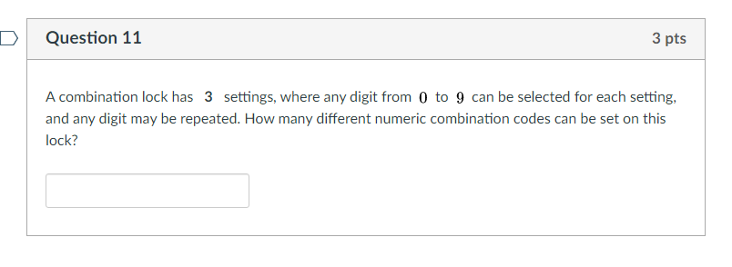 Solved D Question 11 3 pts A combination lock has 3 | Chegg.com