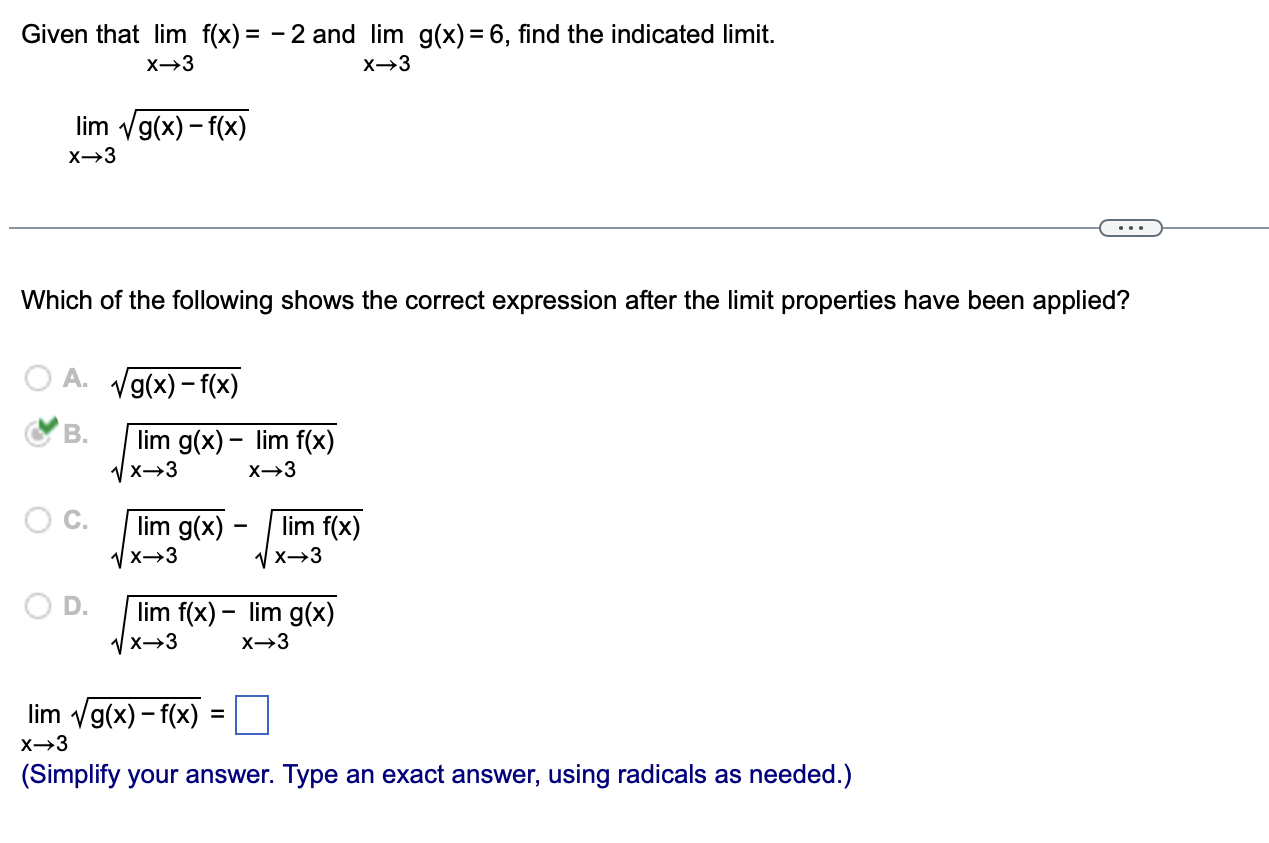 Solved Given That Limx→3f X −2 And Limx→3g X 6 Find The