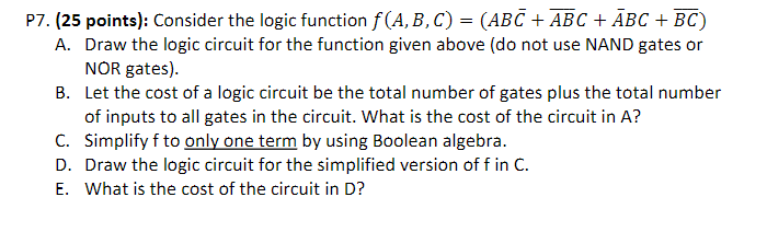Solved P7. (25 points): Consider the logic function | Chegg.com