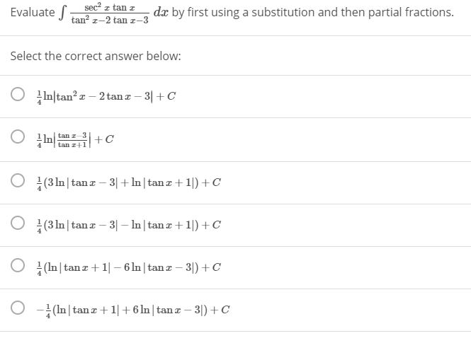Solved sectan Evaluate S tan1-2 tan dx by first using a | Chegg.com