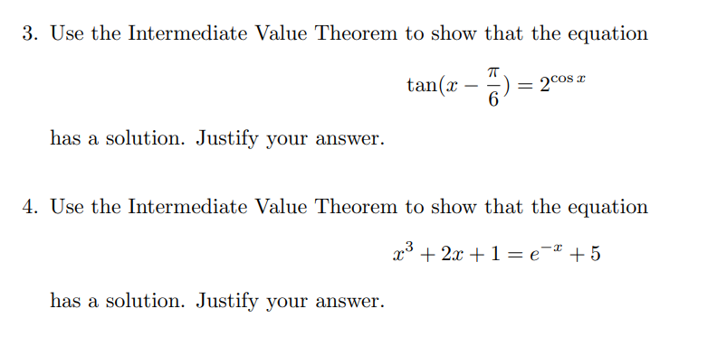 Solved 3. Use the Intermediate Value Theorem to show that | Chegg.com