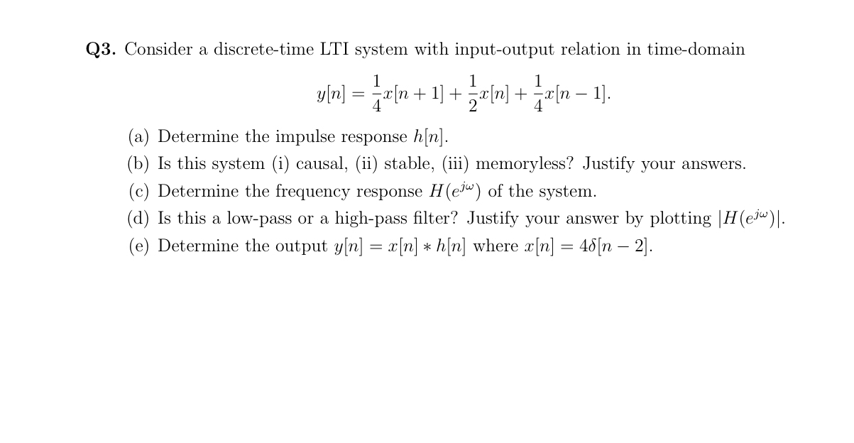 Solved SIGNLAS AND SYSTEMS Q3. ﻿Consider a discrete-time LTI | Chegg.com
