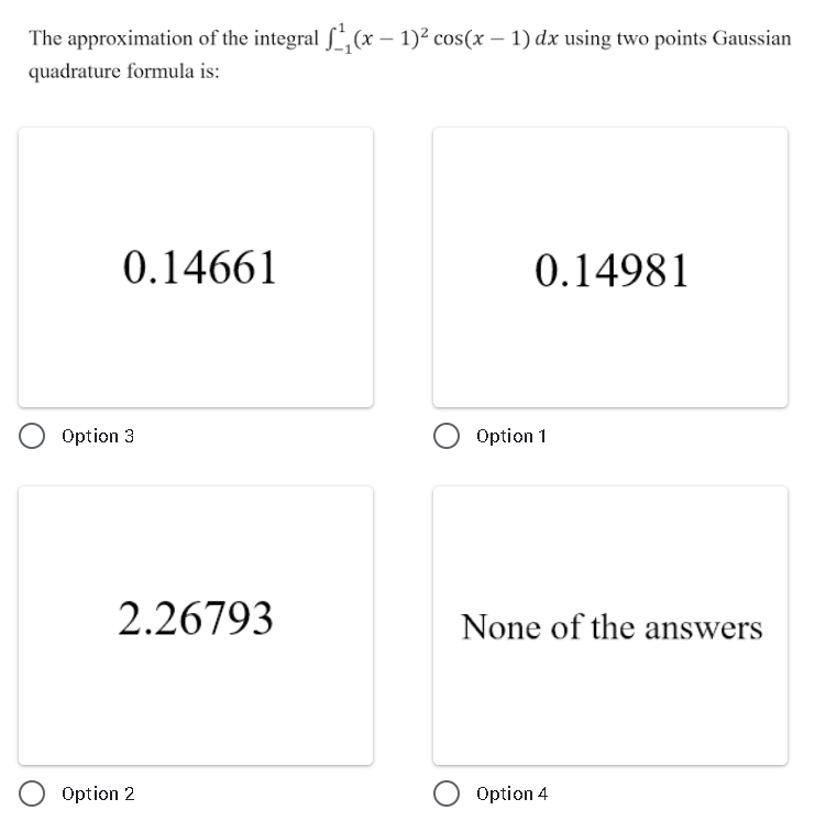 Solved The approximation of the integral $1, (x - 1) cos(x - | Chegg.com