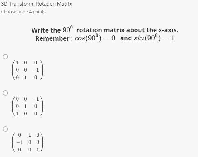 Solved 3D Transform: Scaling Matrix Choose one. 4 points | Chegg.com